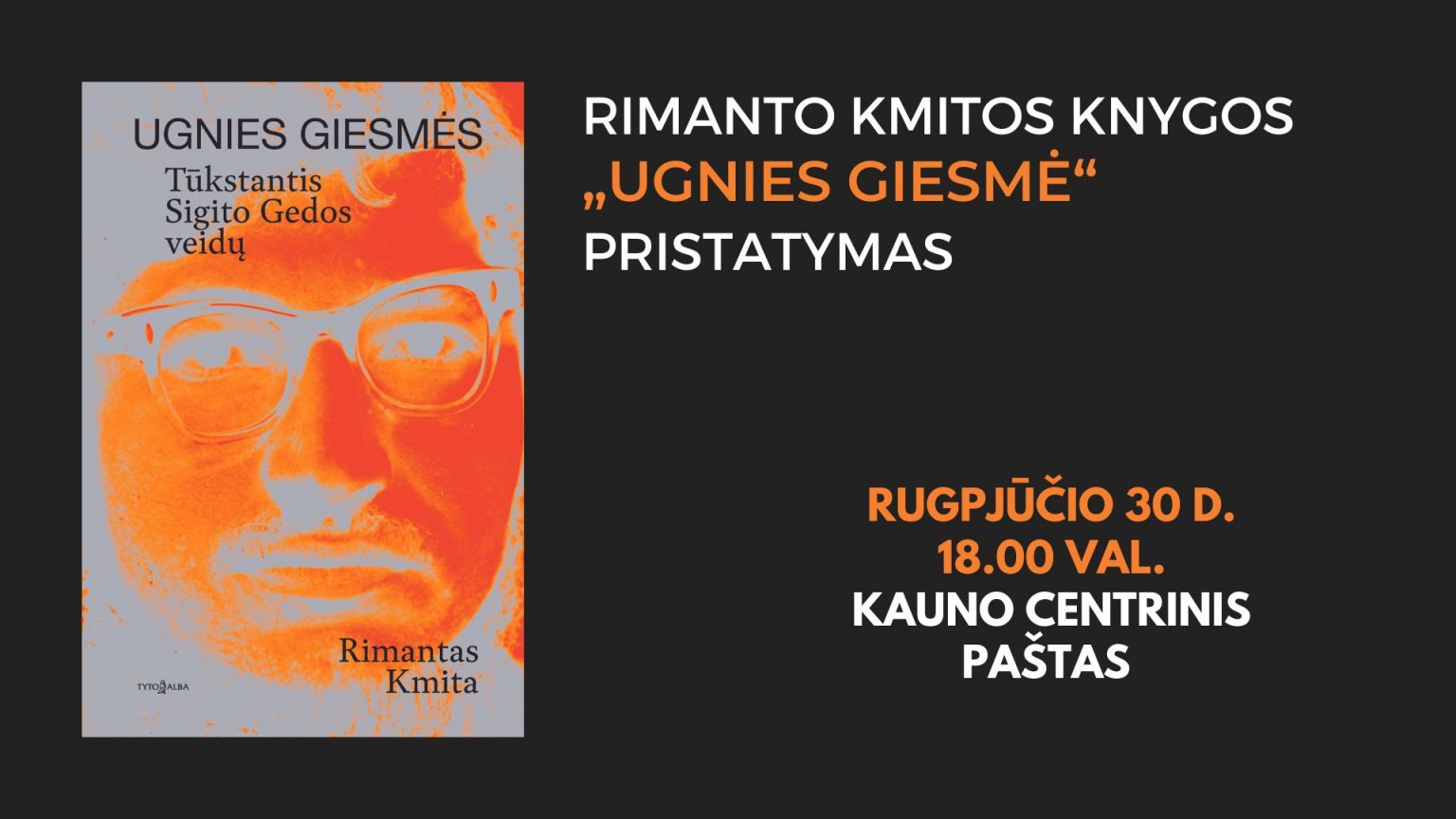 Rimantas Kmita knygą apie Sigitą Gedą pristatys prie Kauno centrinio ...